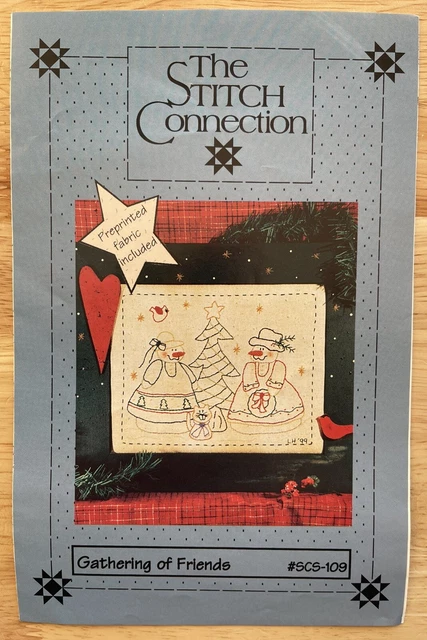 THE STITCH CONNECTION A Gathering Of Friends Pattern Only ~ No Cloth $5 ...