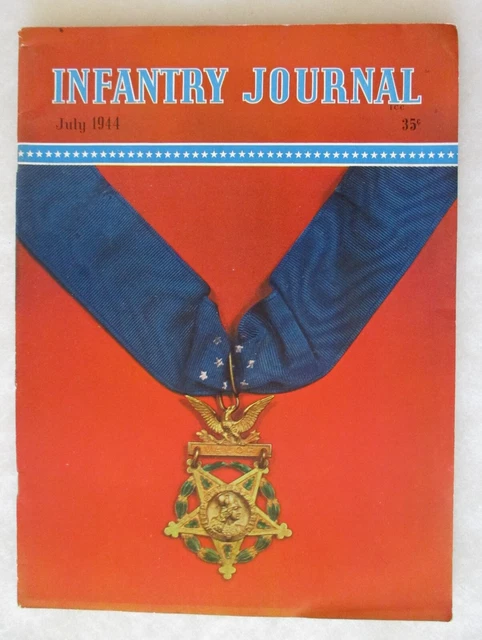 WW2 US ARMY GI Magazine INFANTRY JOURNAL 1944 July MOH Cover Complete ...
