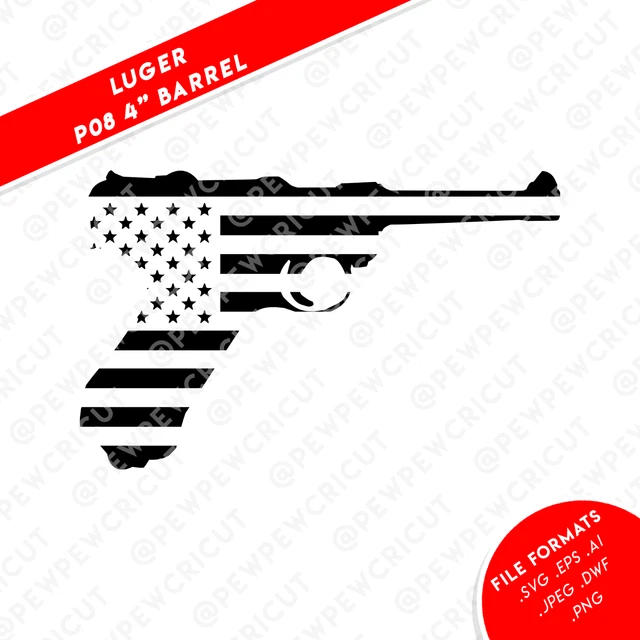 LUGER P08 4& Barrel USA SVG - Gun Cricut Files - Gun Silhouettes - DXF ...