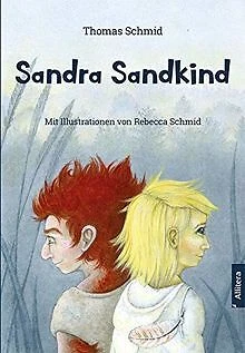 SANDRA SANDKIND VON Schmid, Thomas, Schmid, Rebecca | Buch | Zustand sehr gut EUR 3,52 - PicClick IT