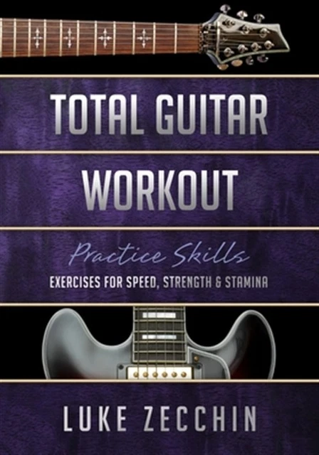 TOTAL GUITAR WORKOUT: Exercises for Speed, Strength & Stamina (Book ...