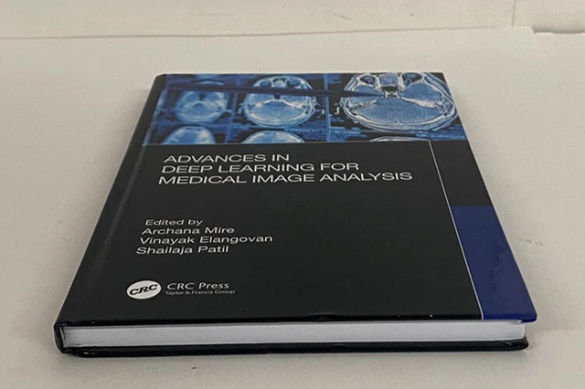 ADVANCES IN DEEP Learning For Medical Image Analysis by Archana Mire ...