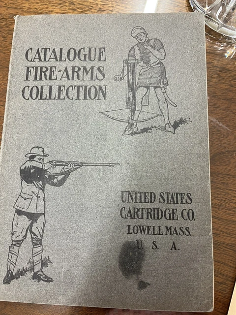 U S CARTRIDGE Co Catalogue Fire-Arms Collection, 1903. Includes RARE ...