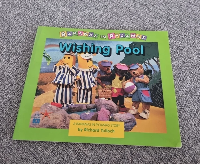 BANANAS IN PYJAMAS Story Book - Wishing Pool 1994 PB Richard Tulloch ...