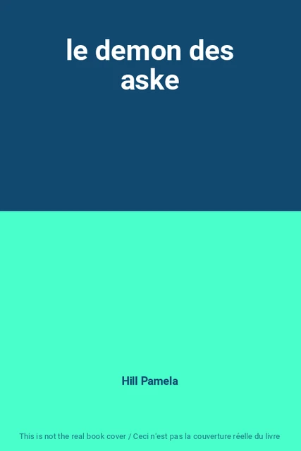LE DEMON DES aske, Hill Pamela EUR 3,99 - PicClick FR