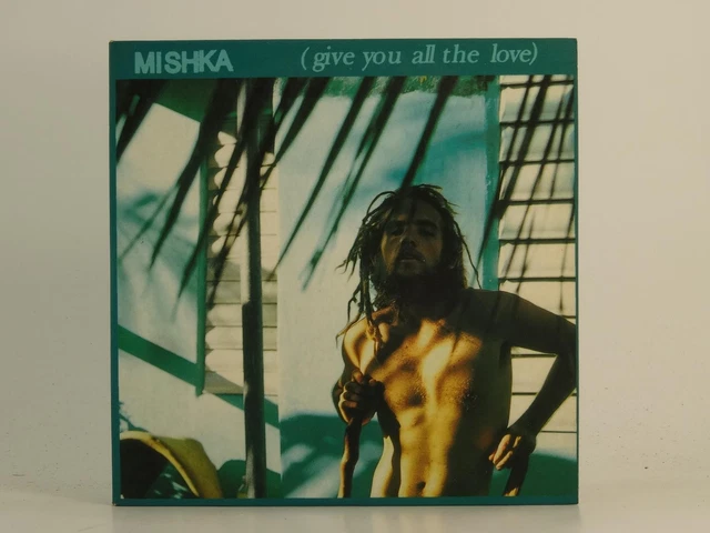 MISHKA (GIVE YOU ALL THE LOVE) (D72) 5 Track Promo CD Single including ...