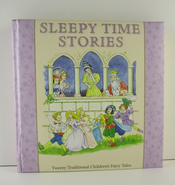 SLEEPY TIME STORIES - Twenty Traditional Children's Fairy Tales ...