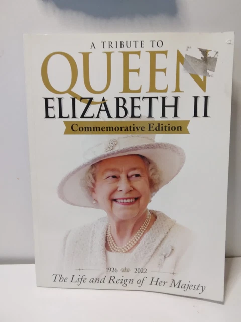 A TRIBUTE TO Queen Elizabeth II 1926-2022 Special Edition Magazine ...