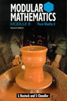 MODULAR MATHEMATICS: PURE Mathematics 2 Module B (Heinemann Modular ...