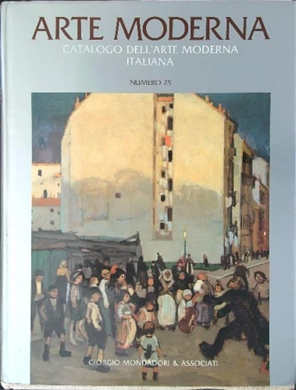 - ARTE MODERNA. Catalogo dell'arte moderna italiana N.25. EUR 22,00 ...