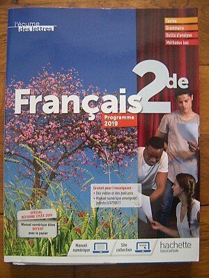 MANUEL SCOLAIRE LYCÉE Français écume des lettres Seconde 2nde Hachette ...