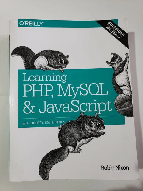 LEARNING PHP, MYSQL and JavaScript : With JQuery, CSS and HTML5 by ...
