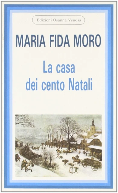 LA CASA DEI cento natali - [Osanna Edizioni] EUR 13,30 - PicClick IT