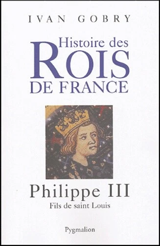 PHILIPPE III DE Ivan Gobry EUR 21,18 - PicClick FR