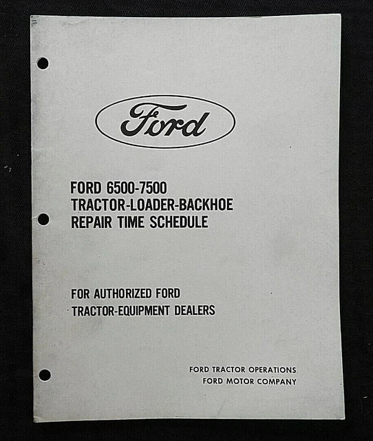 1973-74 FORD 6500 7500 Tractor Loader Backhoe Repair Time Schedule ...