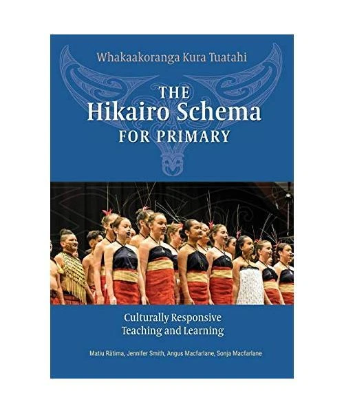 THE HIKAIRO SCHEMA for Primary: Culturally responsive teaching and ...