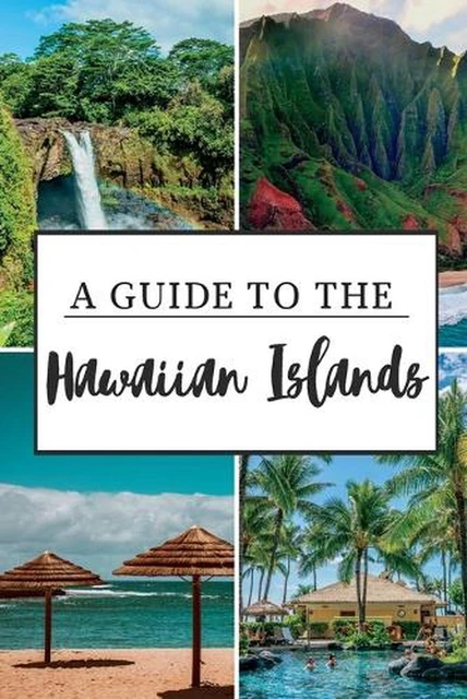 A GUIDE TO the Hawaiian Islands: Experience the Aloha Spirit by Robert ...