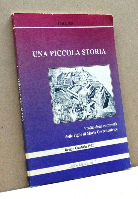 UNA PICCOLA STORIA - Figlie di Maria corredentrice - jason 1992 - libro ...