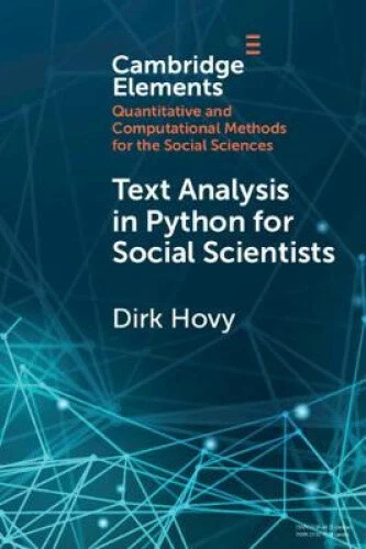 TEXT ANALYSIS IN Python for Social Scientists: Discovery and ...