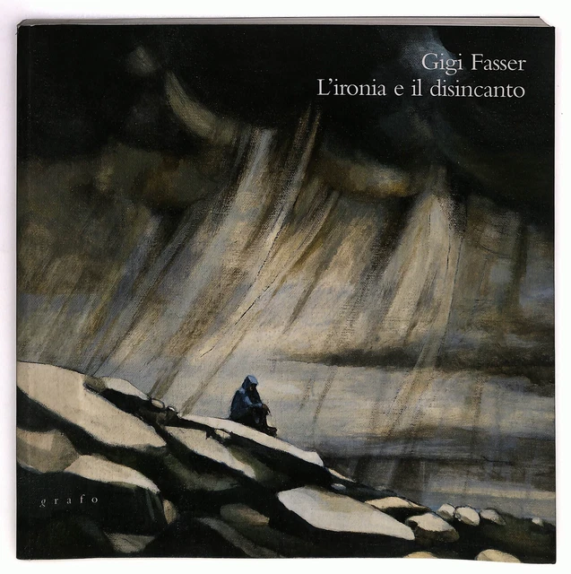 EBOND L'IRONIA E il disincanto di Gigi Fasser Libro LI033412 EUR 7,50 ...
