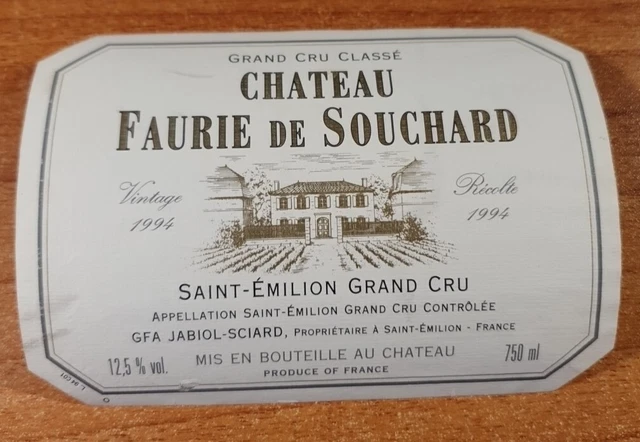 ETIQUETTE DE VIN/ Wine Label FAURIE DE SOUCHARD 1994 décollée EUR 1,99 ...