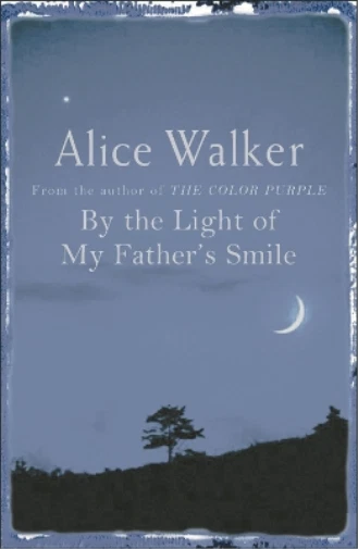 ALICE WALKER BY the Light of My Father's Smile (Poche) EUR 17,18 ...