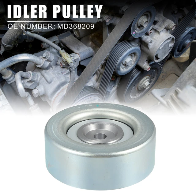 MD368209 CAR ACCESSORY Drive Belt Idler Pulley for Mitsubishi Montero 3 ...
