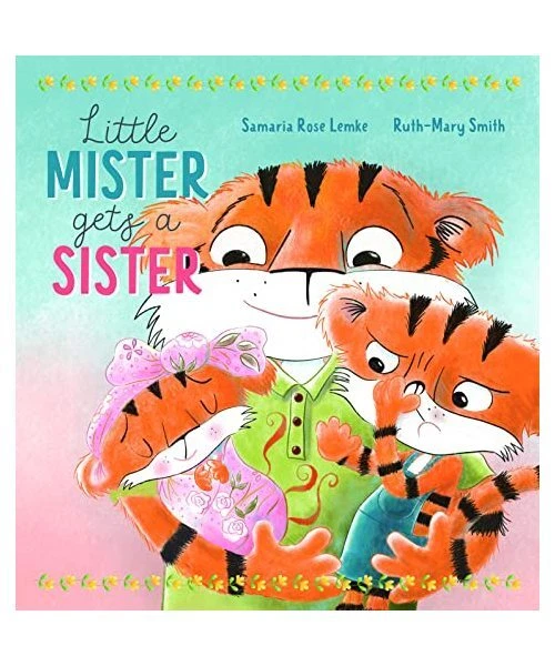 LITTLE MISTER GETS a Sister, Samaria Rose Lemke EUR 10,44 - PicClick FR