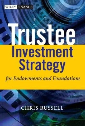 TRUSTEE INVESTMENT STRATEGY for Endowments and Foundations (Wiley ...
