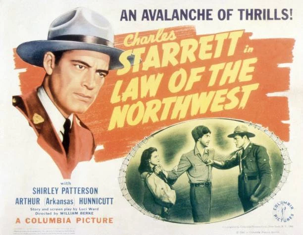 LAW OF THE Northwest poster Charles Starrett bototm Shirley Patter- Old ...