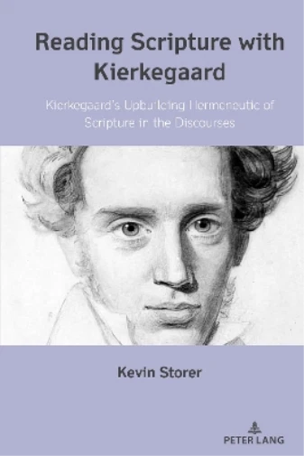 KEVIN STORER READING Scripture with Kierkegaard (Relié) EUR 118,89 ...