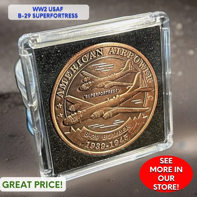 US ARMY AIR FORCES WW2 B-29 SUPERFORTRESS CHALLENGE COIN w DISPLAY CASE ...