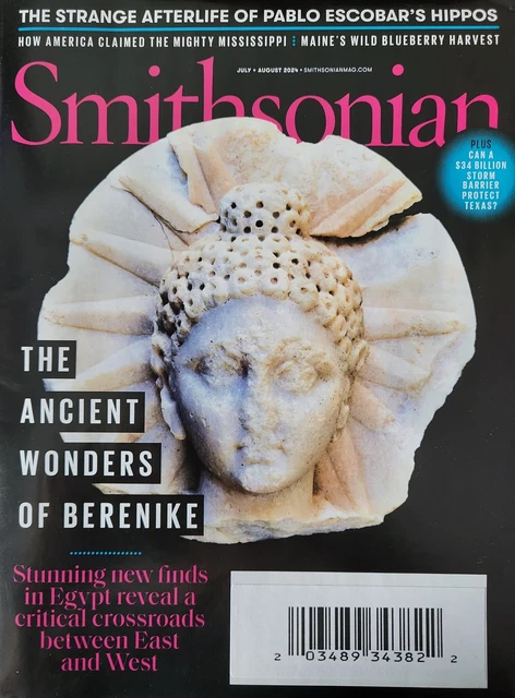 SMITHSONIAN MAGAZINE JULY August 2024 The Ancient Wonders Of Berenike £ ...