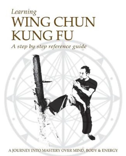 LEARNING WING CHUN Kung Fu by Kokkorakis, Jason G. $72.25 - PicClick AU