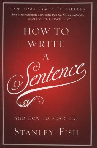 HOW TO WRITE A Sentence And How To Read One Fish Stanley Hardcover how-to-write-a-sentence-and-how-to-read-one-fish-stanley-hardcover