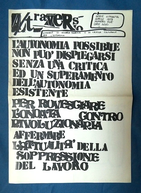 A/TRAVERSO. FRANCO BERARDI Bifo, Controcultura Radio Alice Bologna ...