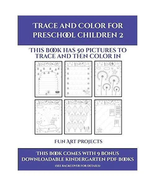 FUN ART PROJECTS (Trace and Color for preschool children 2): This book ...