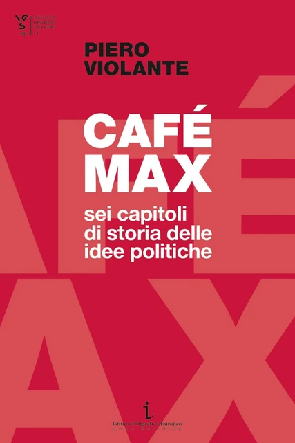 ANTONINO BLANDO PIERO Vi Café Max. Sei capitoli di storia delle idee ...