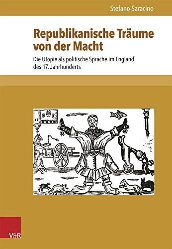 REPUBLIKANISCHE TRÄUME VON der Macht: Die Utopie als politische Sprache ... REPUBLIKANISCHE TRÄUME VON der Macht: Die Utopie als politische Sprache ...