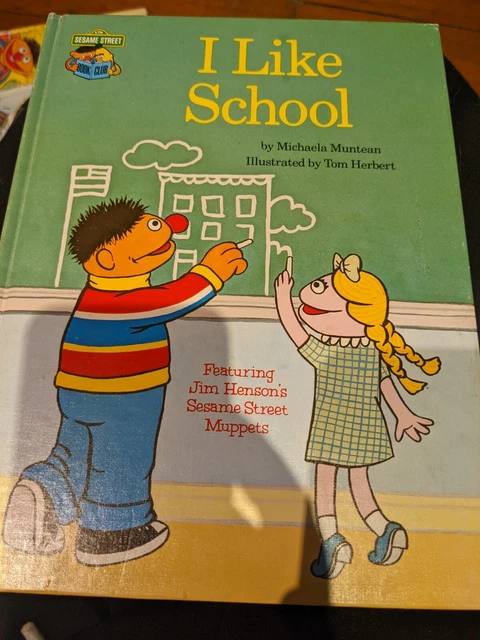SESAME STREET BOOK Club - I Like School 1987 HC Michaela Muntean Golden ...