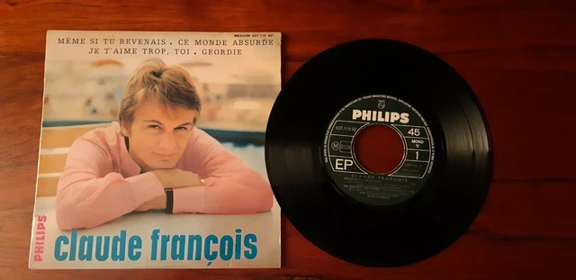 ALBUM VINYLE DISQUE 45 tours EP 4 titres Claude Francois même si tu ...