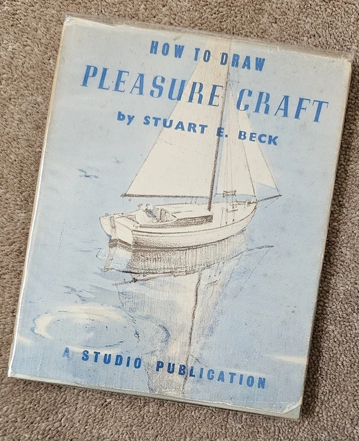 HOW TO DRAW Pleasure Craft (How To Draw Serie (Stuart E. Beck - 1954 ...