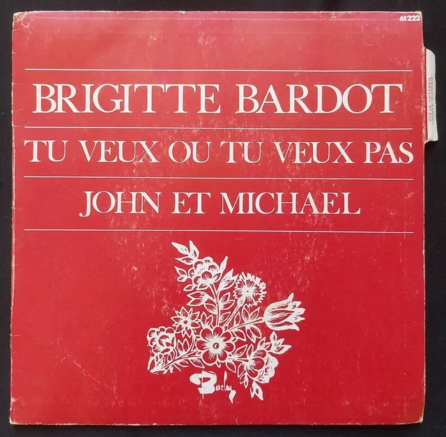 BRIGITTE BARDOT &TU Veux Ou Tu Veux Pas" Sp 45T Fr N°61222/Barclay/1970 ...