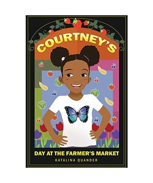 COURTNEY'S DAY AT the Farmer's Market, Katalina Quander EUR 12,72 ...