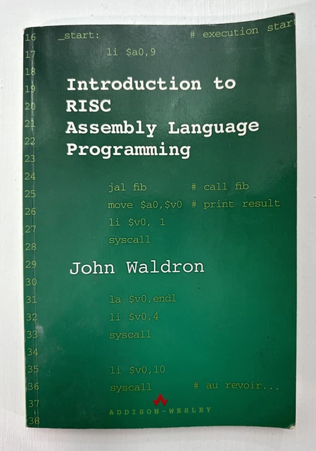 INTRODUCTION TO RISC Assembly Language Programming by John Waldron 1998 ...