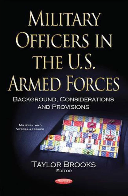 MILITARY OFFICERS IN the U.S. Armed Forces: Background, Considerations ...