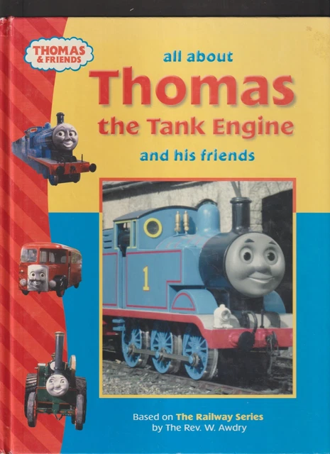 ALL ABOUT THOMAS the Tank Engine and Friends by Rev. Wilbert Vere Awdry ...