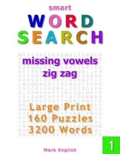 SMART WORD SEARCH: Missing Vowels, Zig Zag, Large Print, 160 Puzzles ...