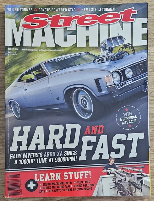 STREET MACHINE MAGAZINE ~ August 2017: Volume 37, Issue 8 ~ FREE ...