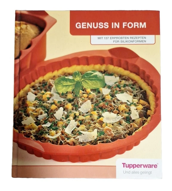 TUPPERWARE-KOCHBÜCHER - GENUSS in Form auf 157 Seiten, 136 erprobte ...